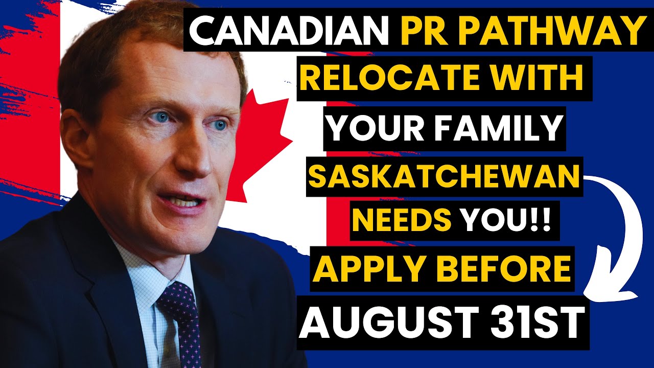 Move to Saskatchewan Canada with Family in July (2024) | Canadian PR ...