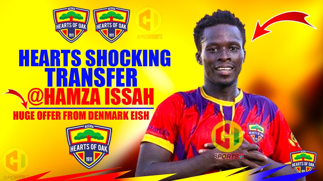🔴🟡🔵HEARTS SHOCK NEWS🌈EII SO IS HAMZA ISSAH LEAVING HEARTS FULL DETAILS ...