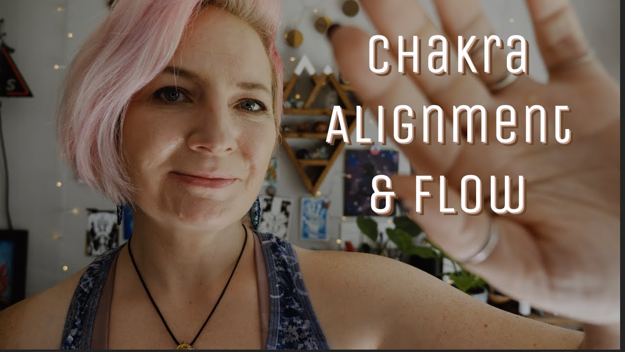 Chakra Alignment for Balance & Flow - ASMR Reiki Energy Healing - YouTube