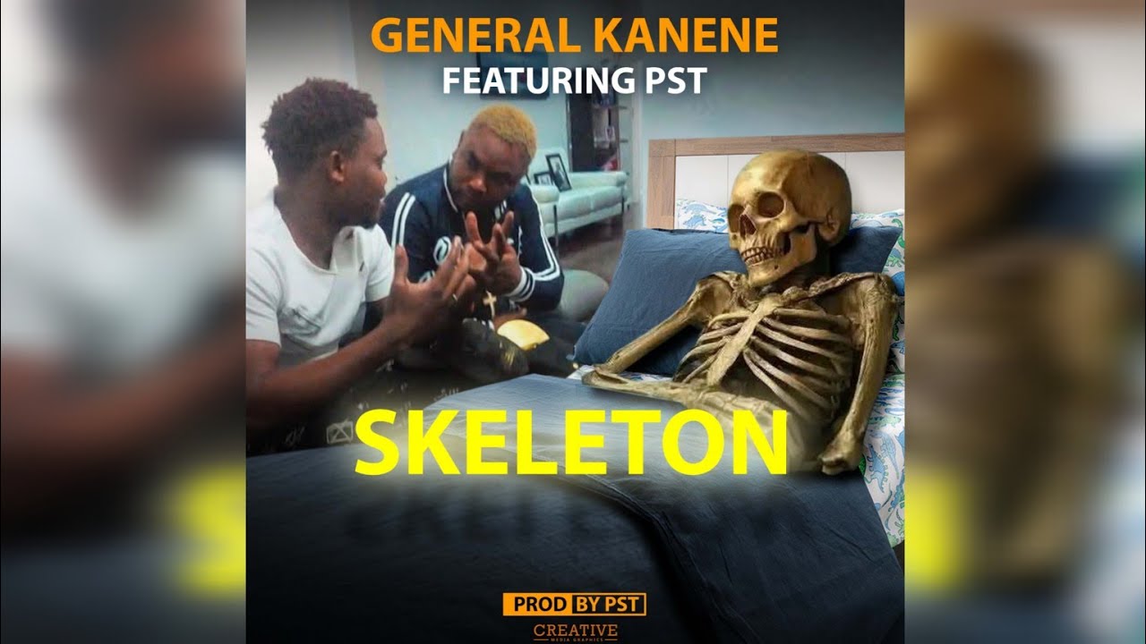 General Kanene Ft PST - SKELETON [Official Audio] - YouTube