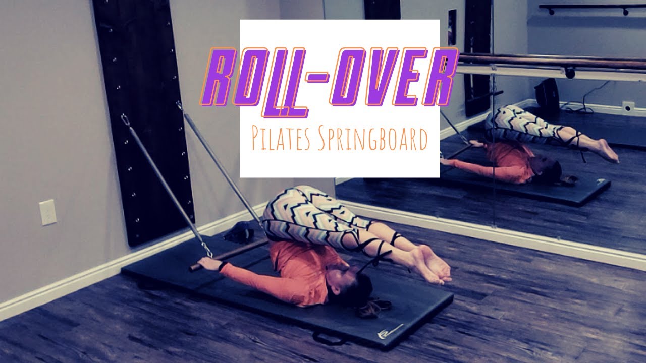 How to do the Pilates Roll-Over Exercise on the Springboard - YouTube