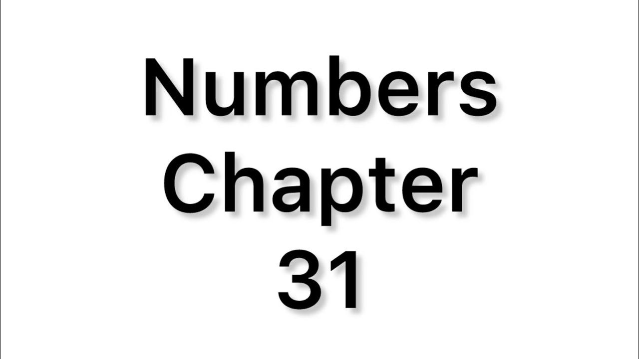 Numbers Chapter 31 - YouTube