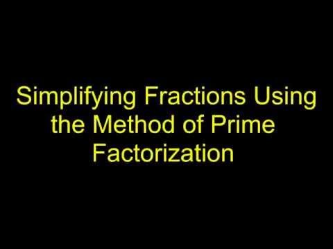 Simplifying Fractions Using Prime Factorization - YouTube