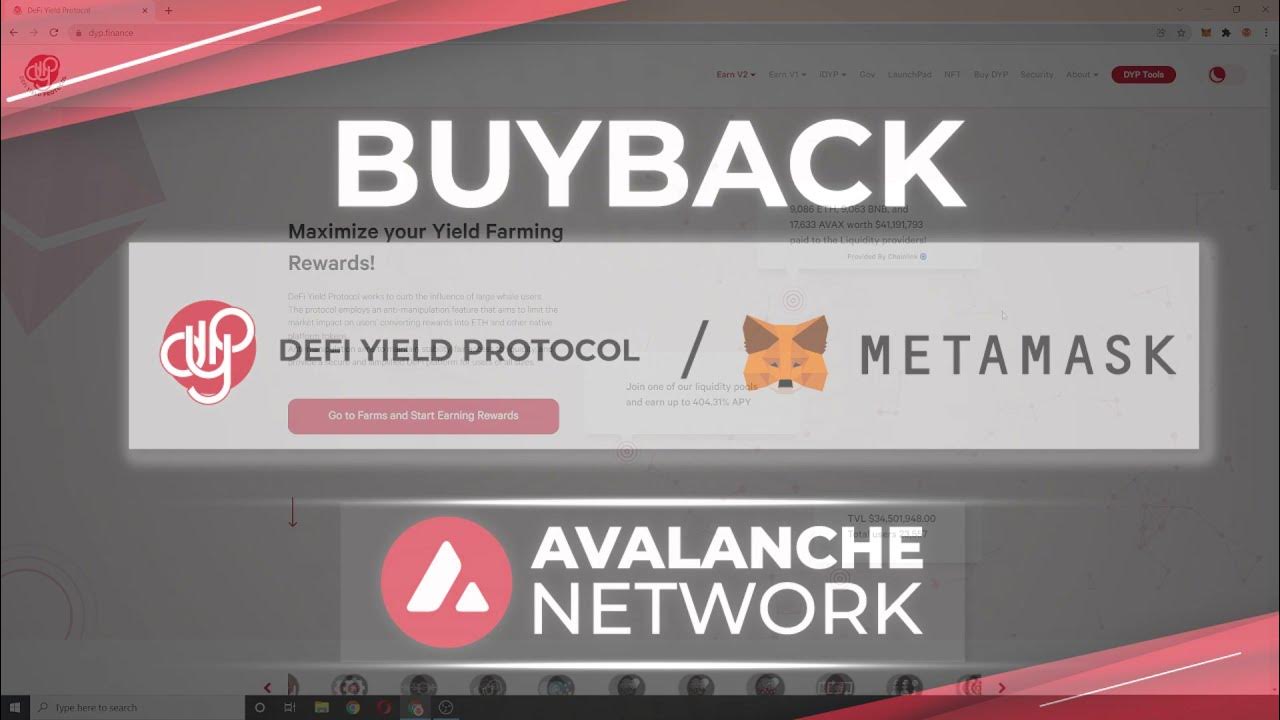 How to earn up to 175% APY in DeFi Yield Protocol (DYP) Buyback / MetaMask / Avalanche - YouTube
