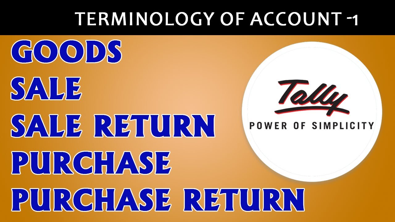 Basic Terminology of Accounting Part-1 || Goods, Purchase, Sale ...