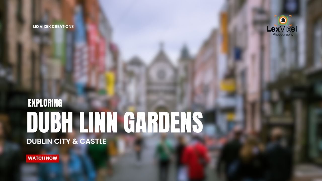 DUBH LINN GARDENS, DUBLIN CASTLE | PERFECT SPOT IN THE HEART OF DUBLIN ...