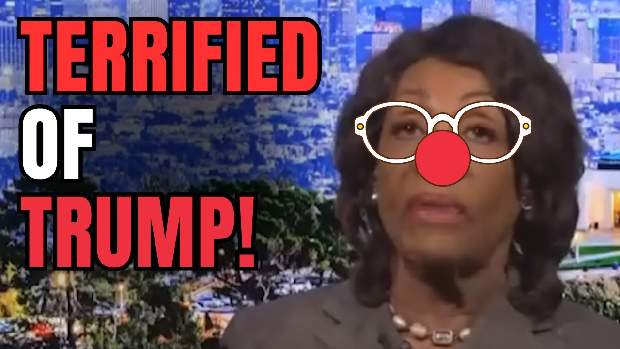 WOKE CLOWN Maxine Waters TERRIFIED of Trump Supporters Following His ...