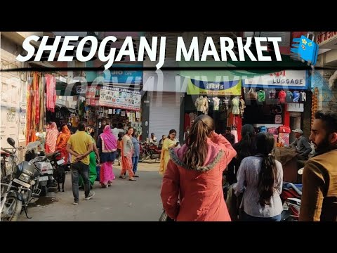 Sheoganj Market.... Rajasthan - YouTube