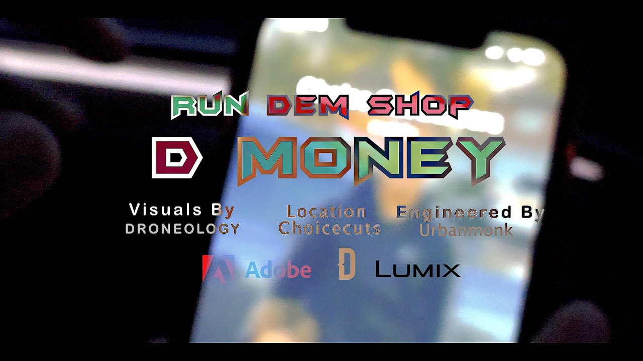 D Money - Run Them Shop [MUSIC VIDEO] |DRONEOLOGY - YouTube