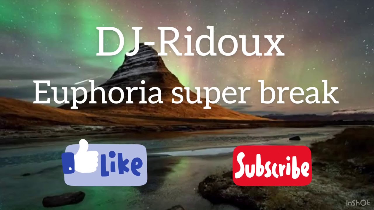 - DJ-Ridoux - Euphoria super break (music). - YouTube