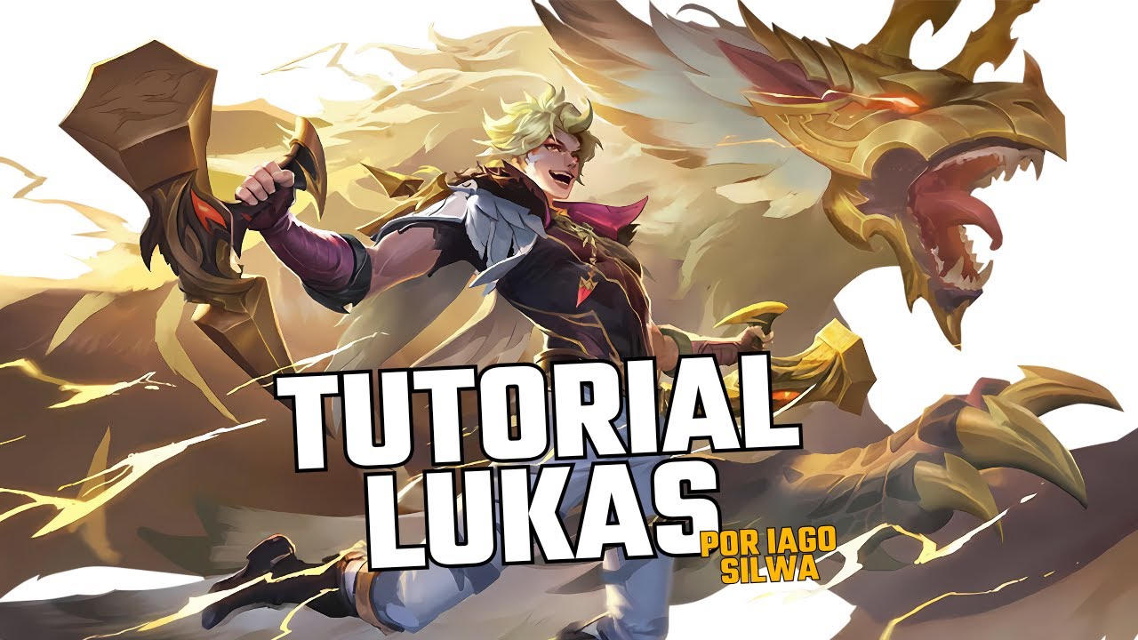 Tutorial do Lukas por @Iago_silwa | Mobile Legends: Bang Bang - YouTube