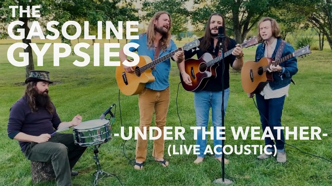The Gasoline Gypsies - Under the Weather (Acoustic) - YouTube
