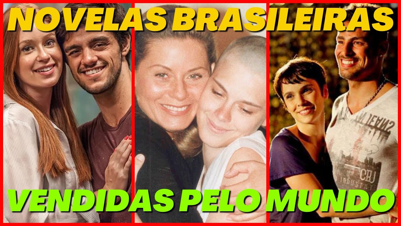 TOP 10 NOVELAS BRASILEIRAS MAIS VENDIDAS NO MUNDO - YouTube