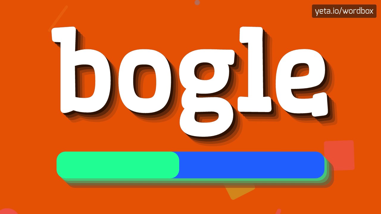 BOGLE - HOW TO PRONOUNCE IT!? - YouTube