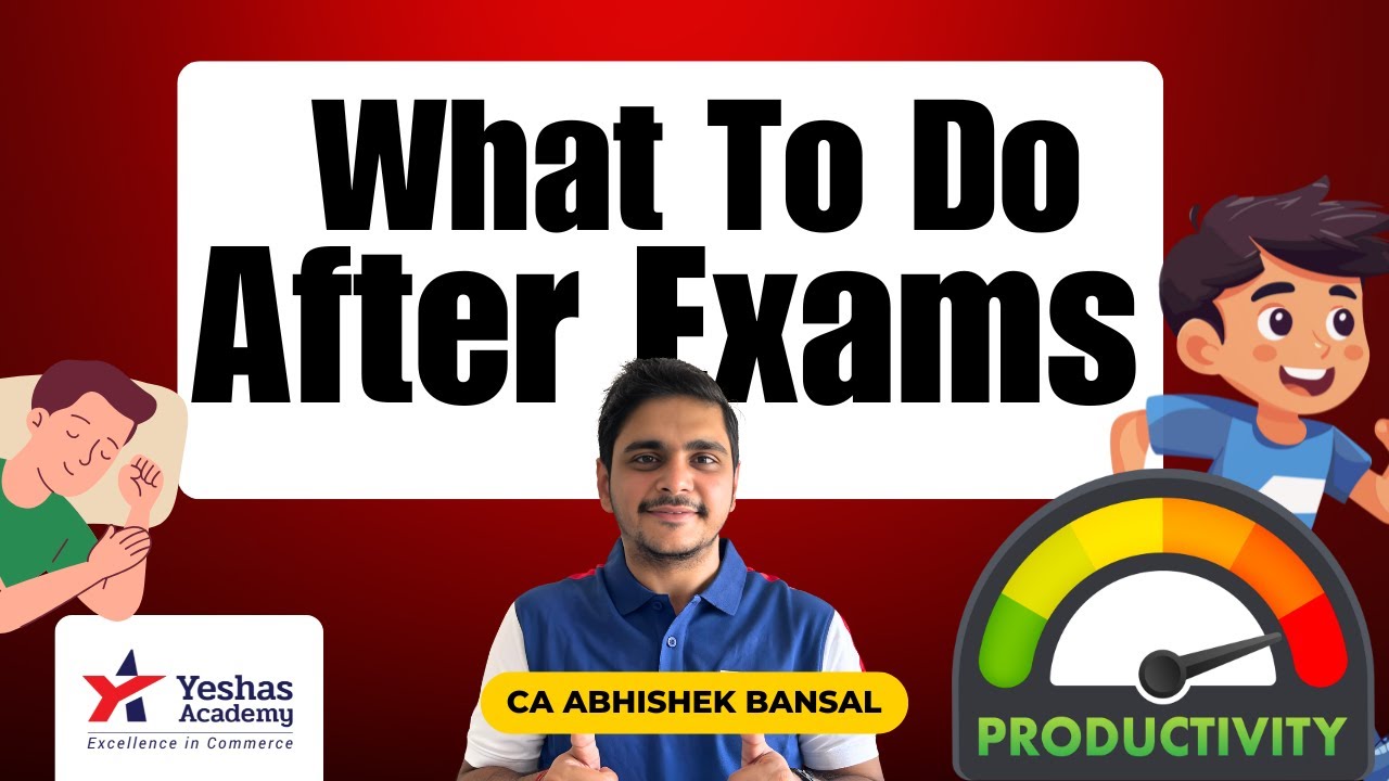 What to do after Exams | Simple Ways to enjoy & Stay productive after ...