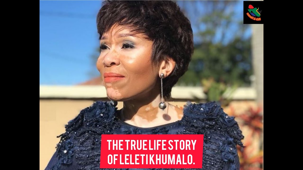 The True Life Story Of Leleti Khumalo. - YouTube