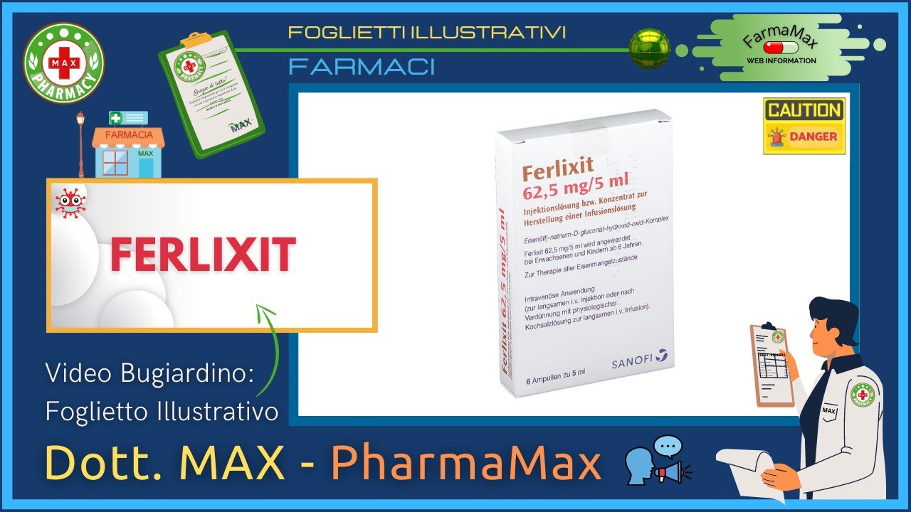 Cos'è il 💊 Farmaco FERLIXIT 🗺️ Foglietto Illustrativo Bugiardino Salute ...