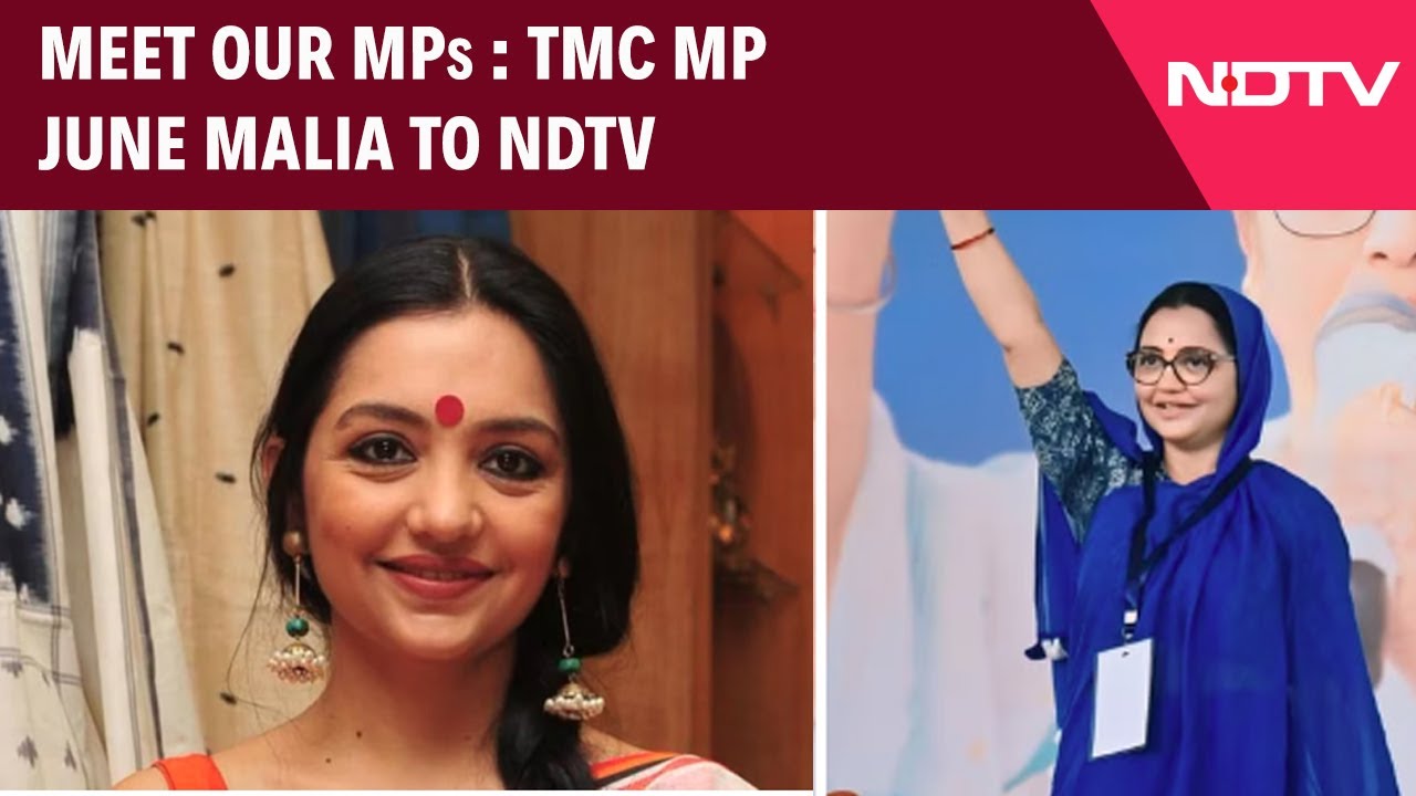 Meet Our MPs | "Working On Child Marriage Issue In My Constituency": TMC MP June Malia To NDTV ...