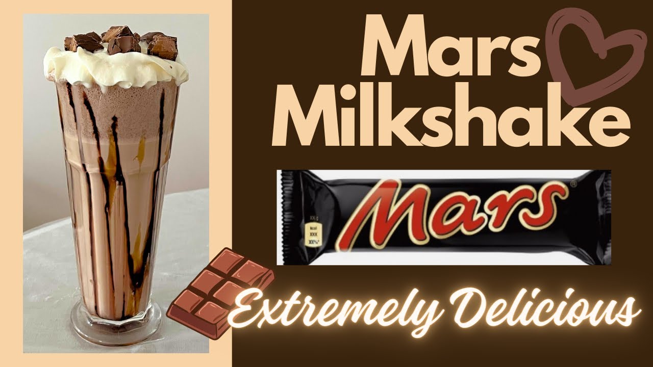 BEST MARS MILKSHAKE (Quick and Simple) EXTREMELY DELICIOUS - YouTube