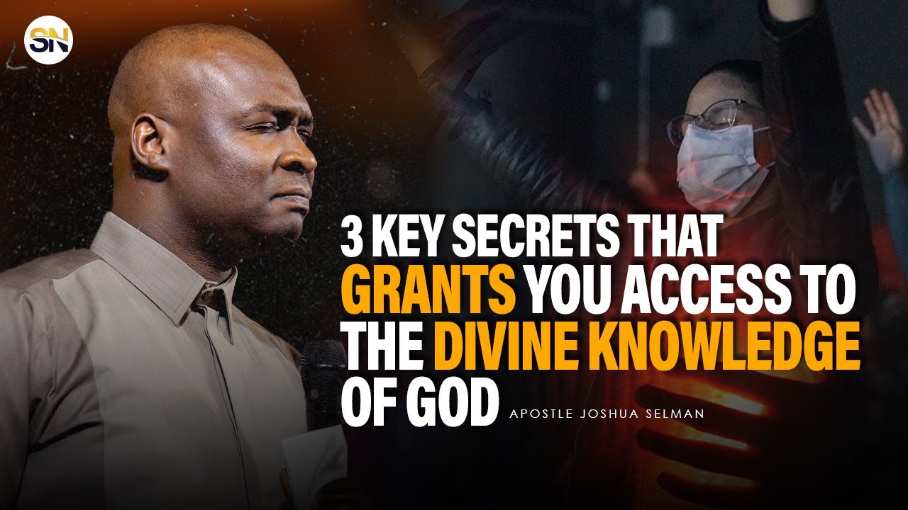 3 KEY SECRETS THAT GRANTS YOU ACCESS TO THE DIVINE KNOWLEDGE OF GOD ...
