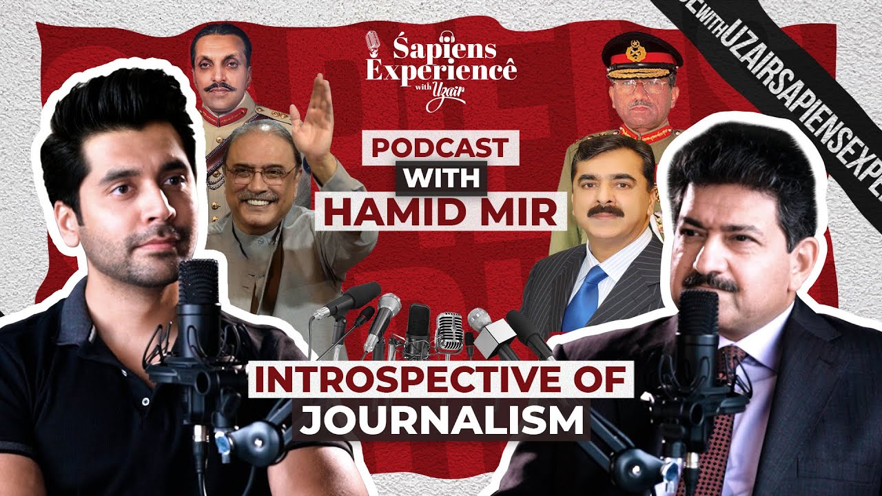 Introspective of Journalism | Sapiens Experience with Uzair Episode 5 ...