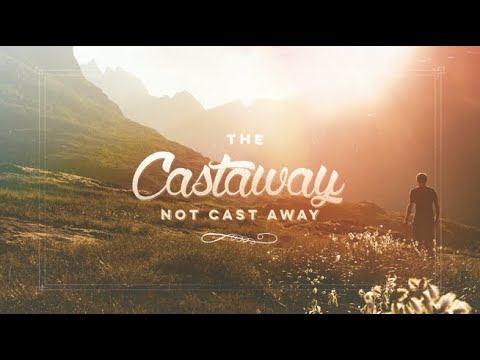 Sunday, August 11, 2024; The Castaway Not Cast Away - YouTube