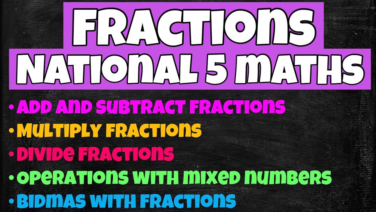 The Whole Of Fractions In National 5 Maths YouTube the-whole-of-fractions-in-national-5-maths-youtube