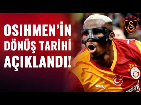 Galatasaray'ın Yıldızı Victor Osimhen Sahalara Dönüş Tarihini Açıklandı! İşte O Tarih