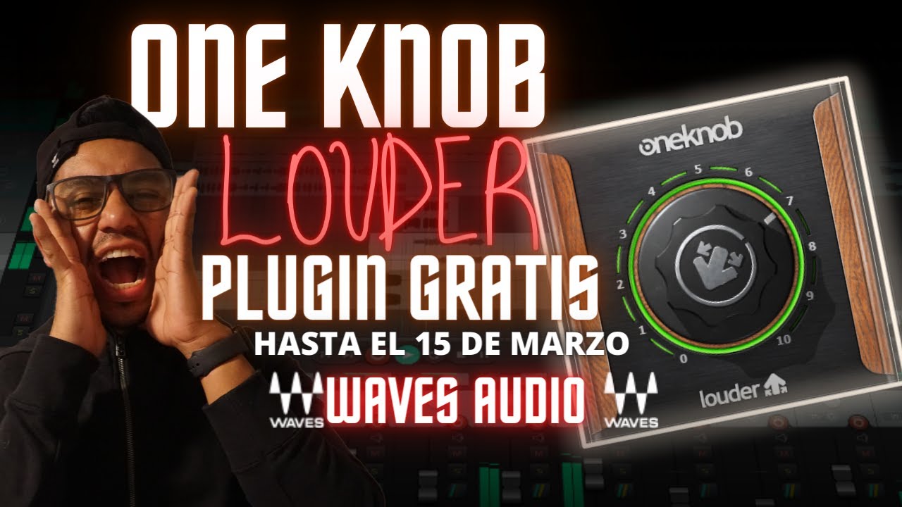 One Knob LOUDER de WAVES 💰PLUGIN 100% GRATIS 🤯 | "Tus MEZCLAS con MÁS ...