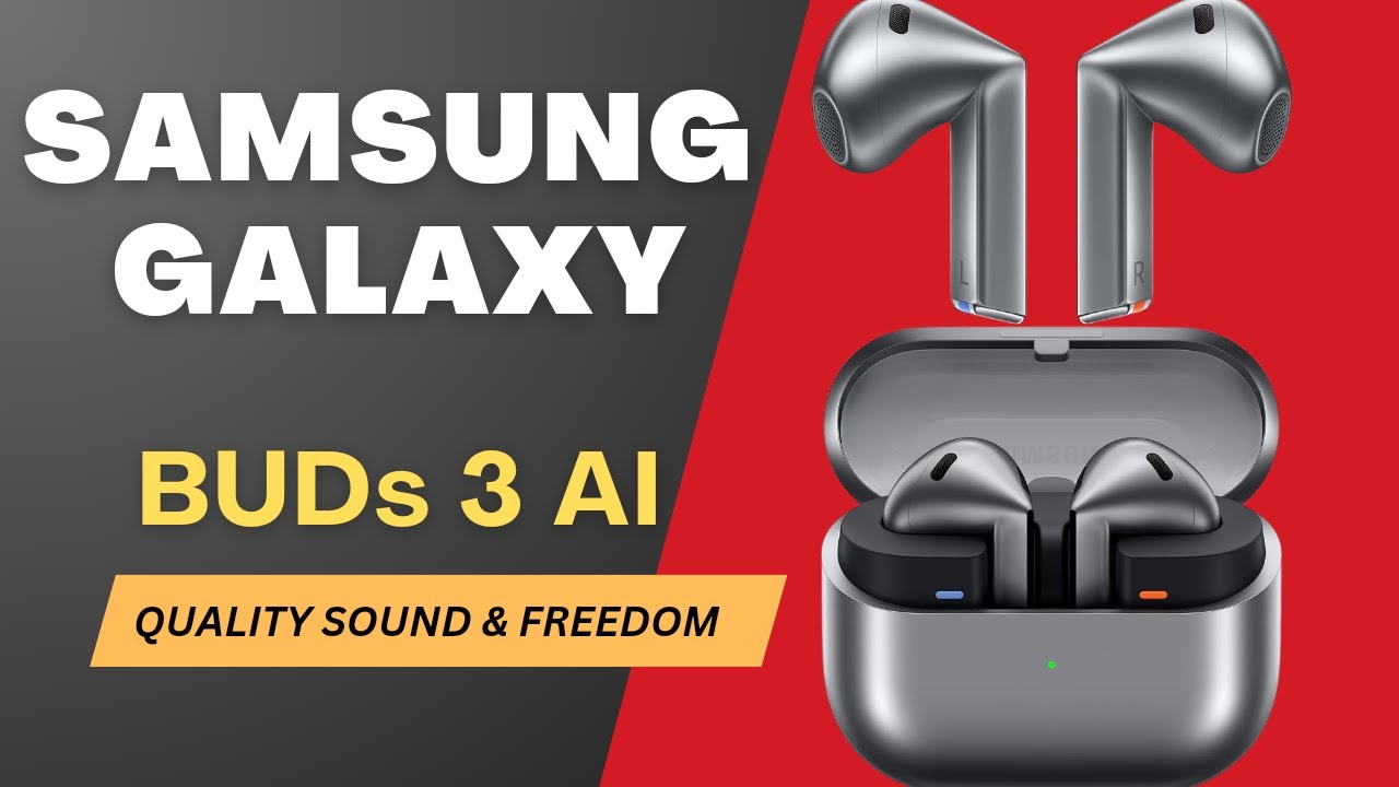 SAMSUNG Galaxy Buds 3 | True Samsung Wireless Bluetooth Earbuds - YouTube