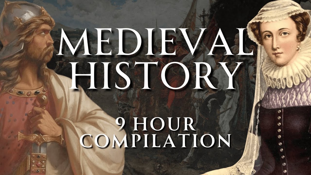 Medieval History Deep Dives for 9 Hours | Fall Asleep and Learn | Human ...