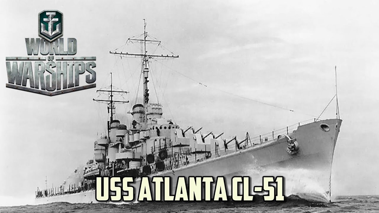 World of Warships - USS Atlanta CL-51 - YouTube