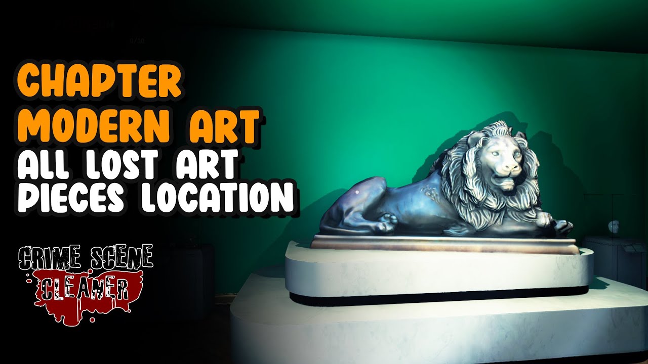 Chapter Modern Art All Lost Art Pieces Location - 8/8 Pieces Location ...