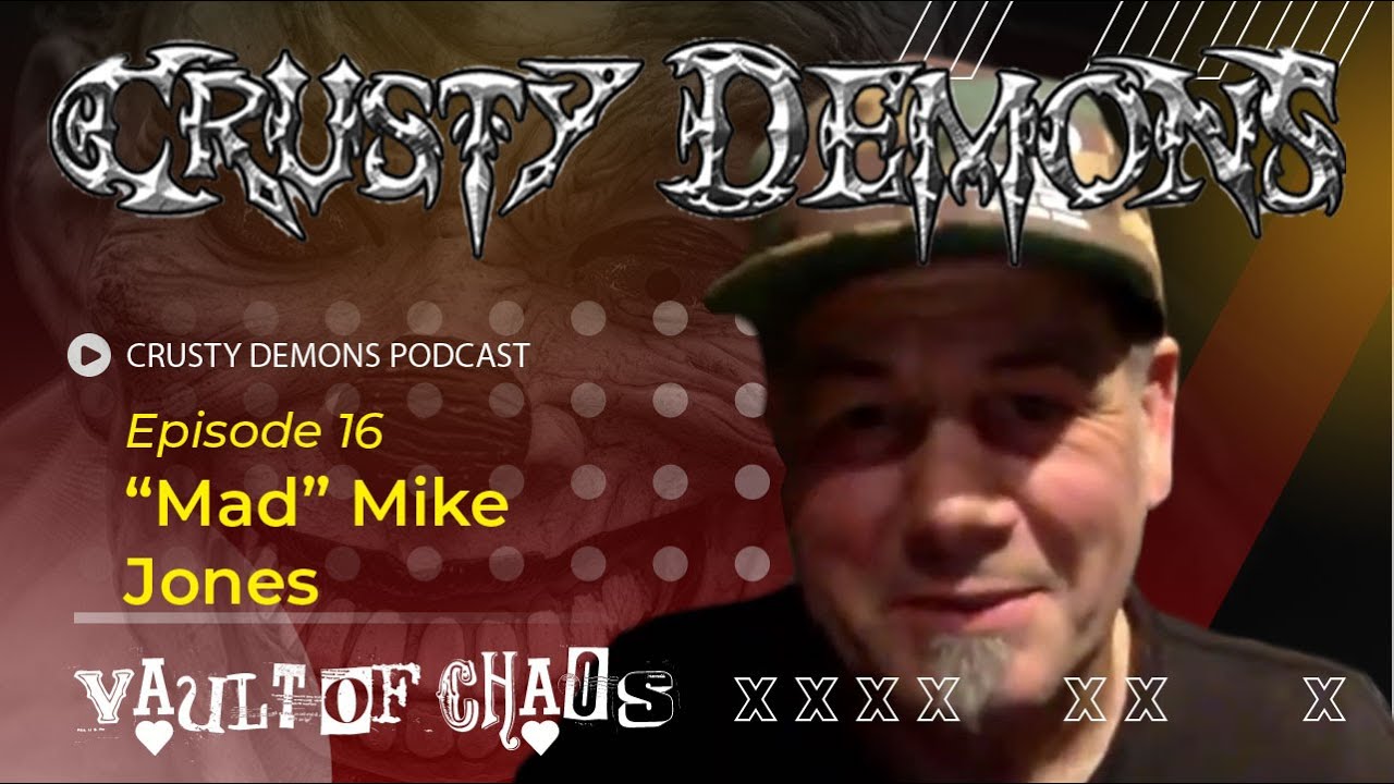 Crusty Demons Talk Show - Ep. 16 - Mike Jones - YouTube
