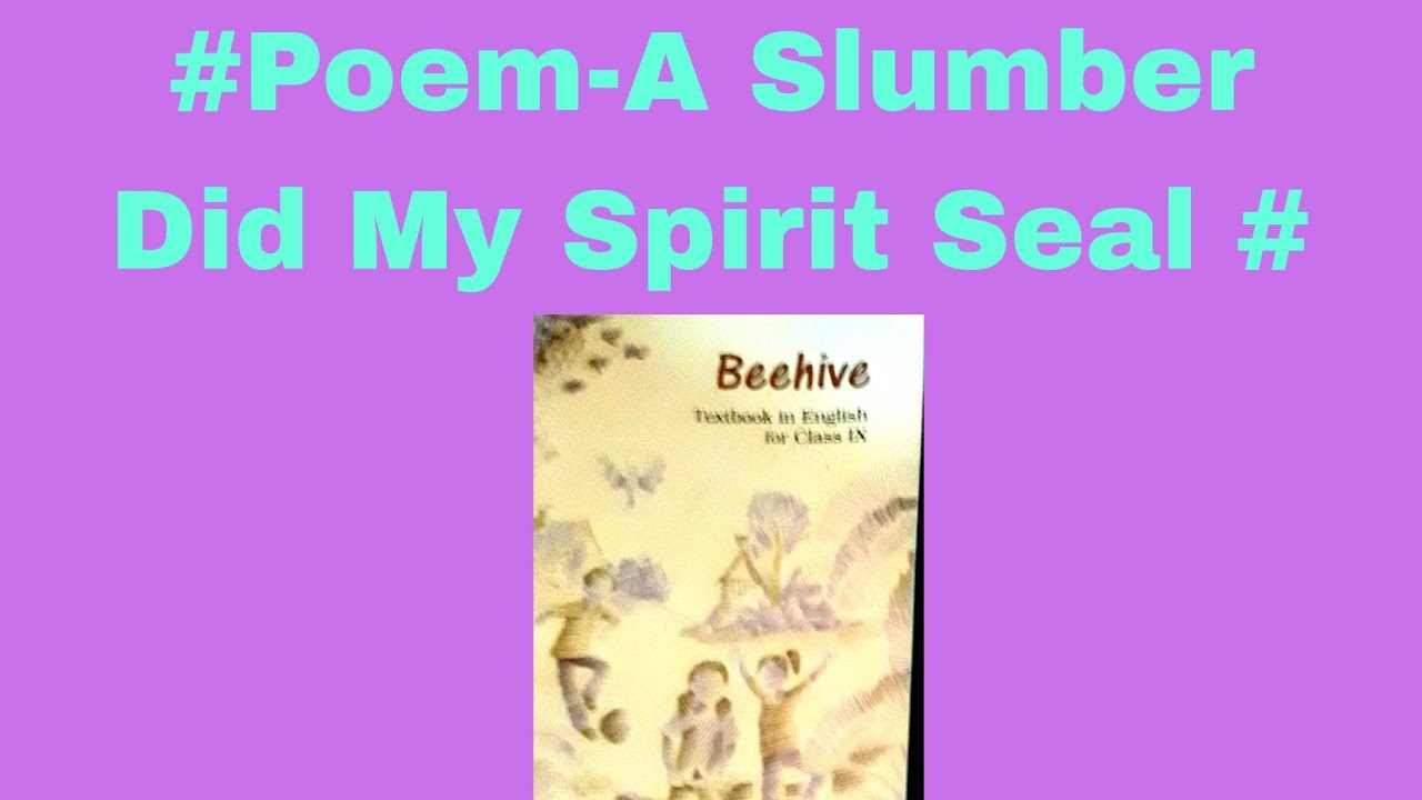 #Poem-A slumber Did My Spirit Seal,Std-9.(N.C.E.R.T./C.B.S.E.)# - YouTube