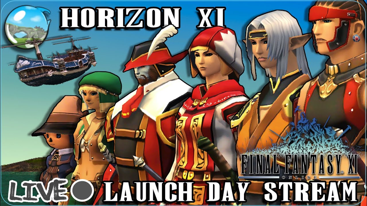 Launch Day Stream *~Level 1~* in Horizon XI || New Classic Server FFXI ...