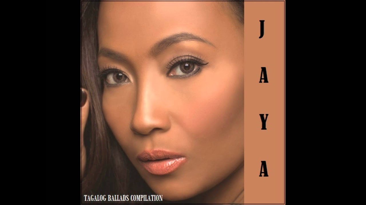 JAYA (Tagalog Ballads Compilation) - YouTube