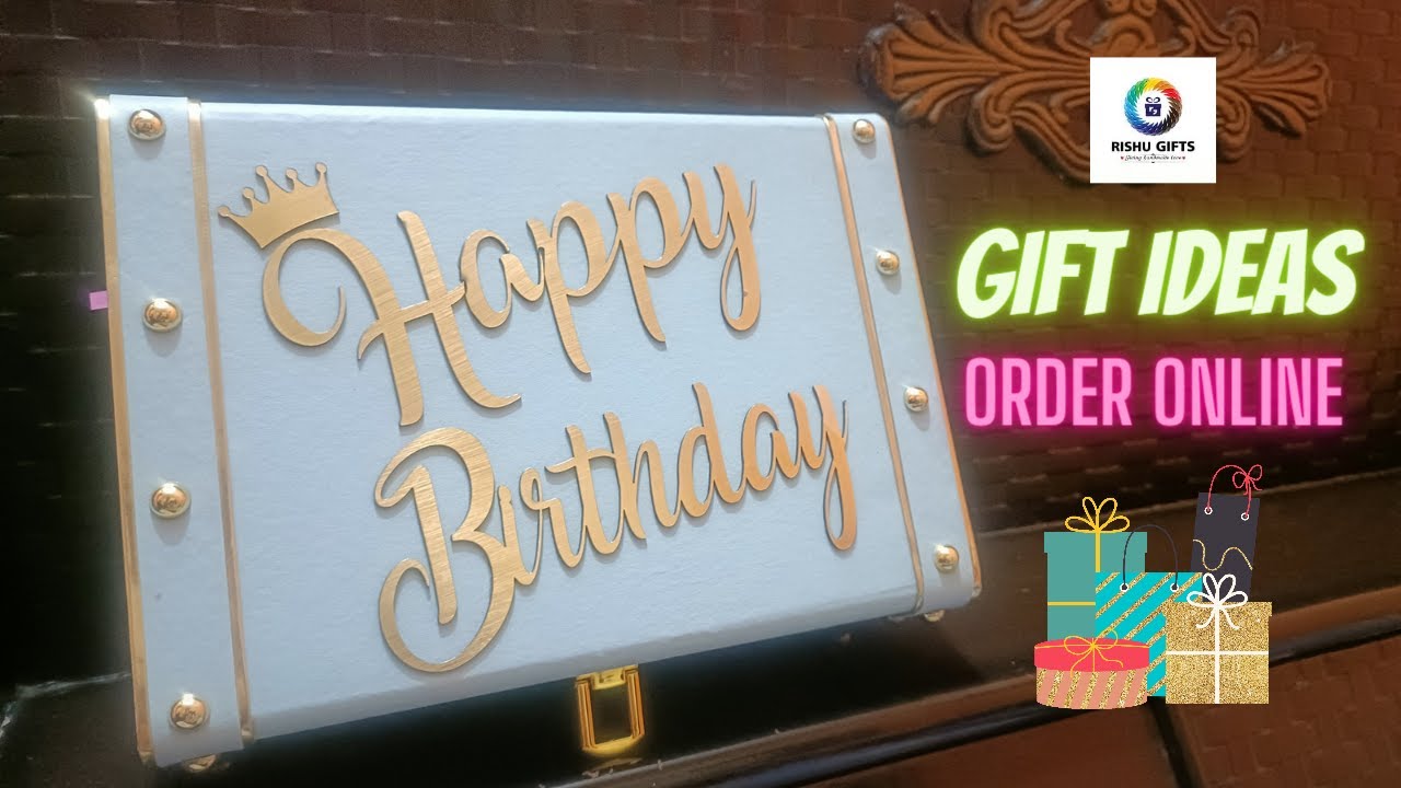 Beautiful Birthday Gift Ideas | Surprise Birthday Gifts | DIY ...