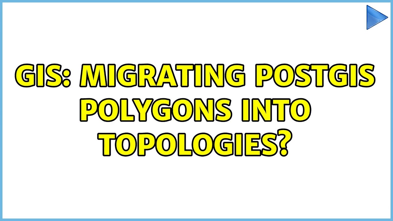 GIS: Migrating PostGIS polygons into topologies? - YouTube