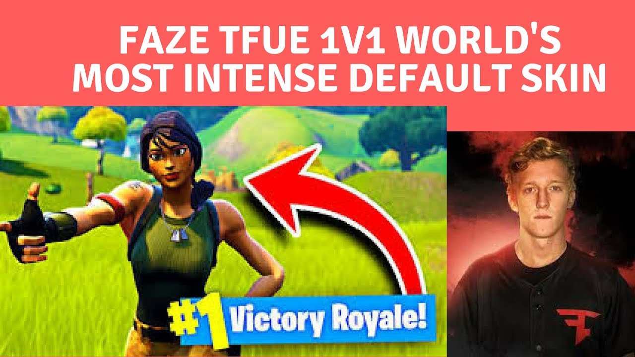 FaZe Tfue 1V1's The Most Intense Default Skin Ever!! Fortnite Insane ...