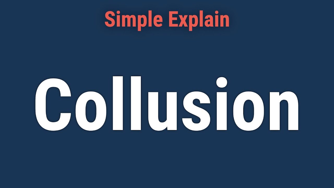What Is Collusion? - YouTube