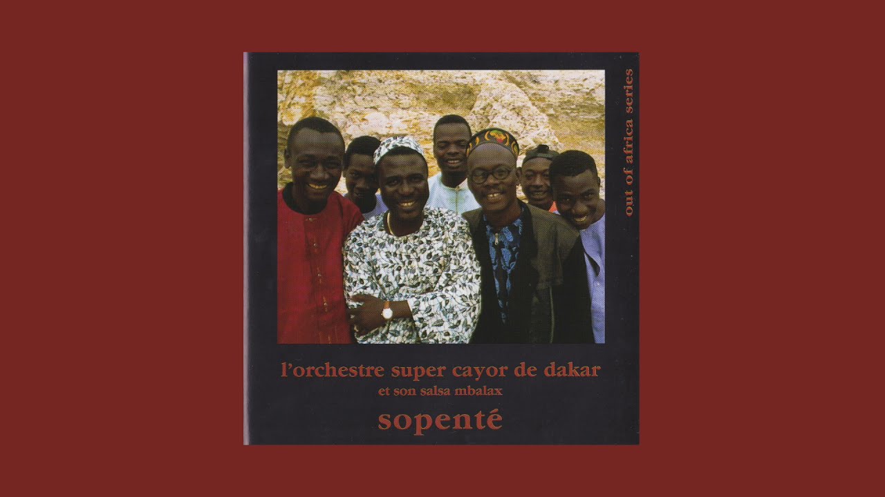super cayor de dakar - capitale region African Salsa Mbalax mbalakh ...