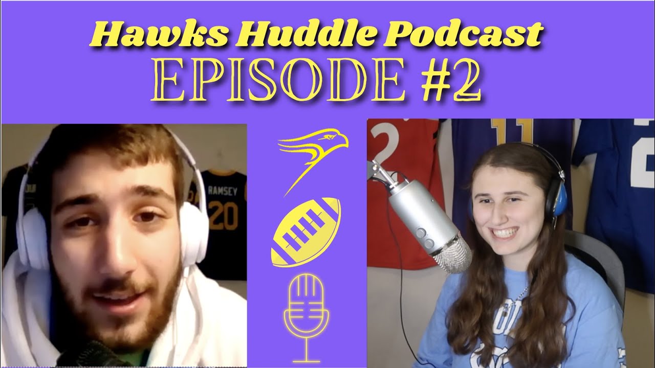 Hawks Huddle Podcast Episode #2 - YouTube