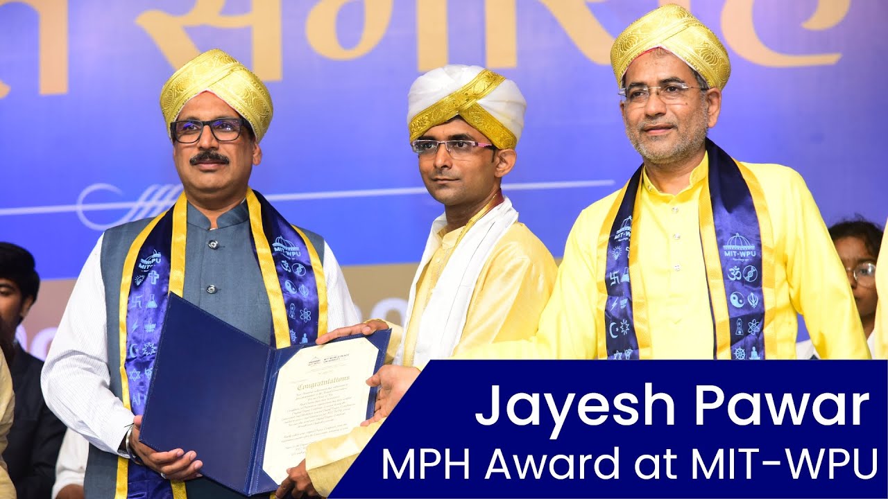 Award of Master of Public Health(MPH) at MIT World Peace University ...