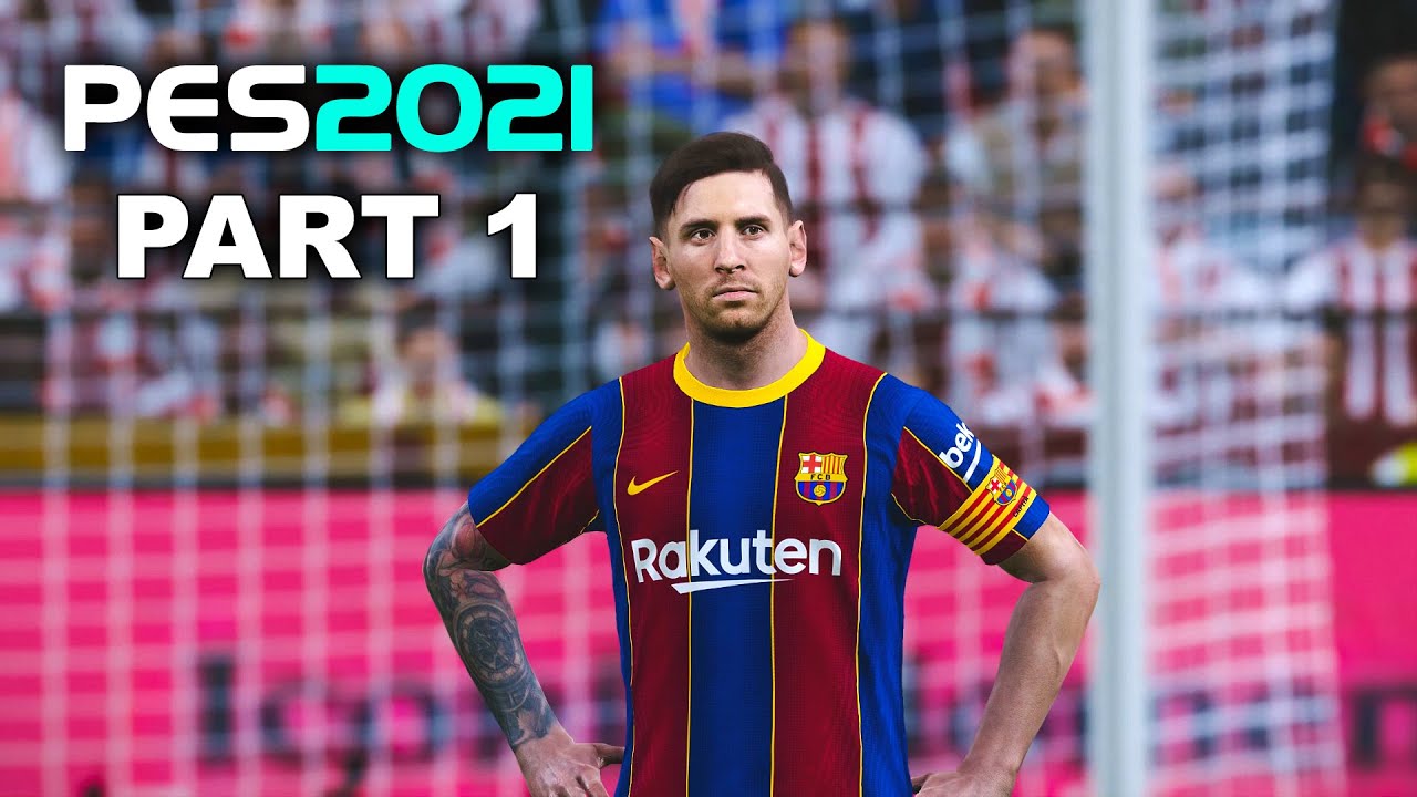 PES 2021 Gameplay Walkthrough Part 1 - eFootball PES 2021 Gameplay No ...