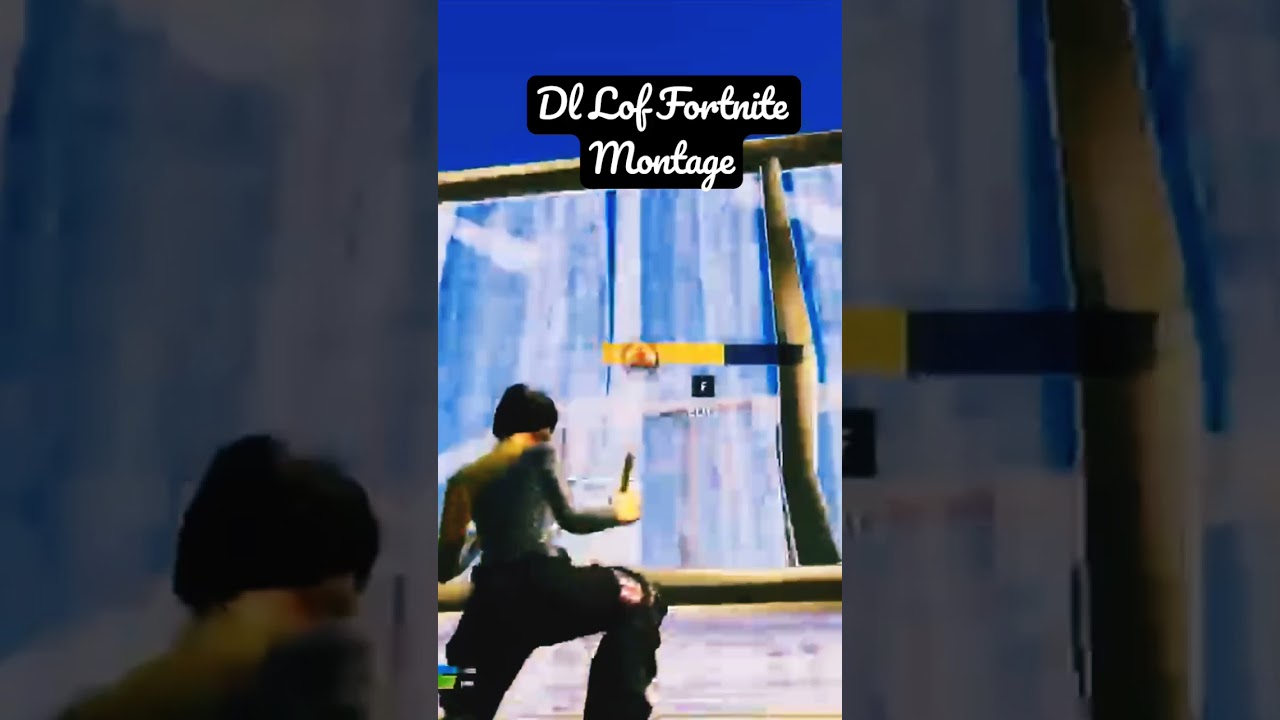 Dl Lof Fortnite Montage - YouTube
