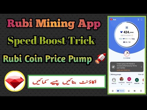 Rubi Mining Speed Boost Trick || Rubi Coin Price Pump || Rubi Coin Best ...