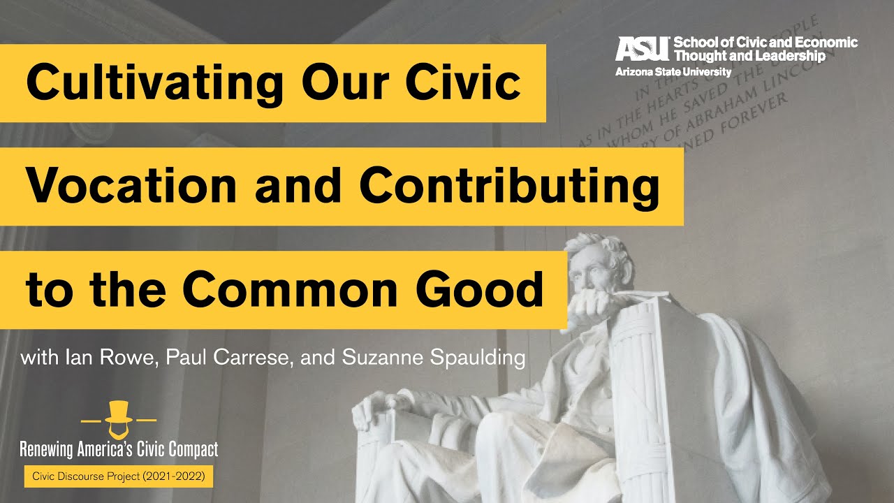 Cultivating Our Civic Vocation and Contributing to the Common Good ...