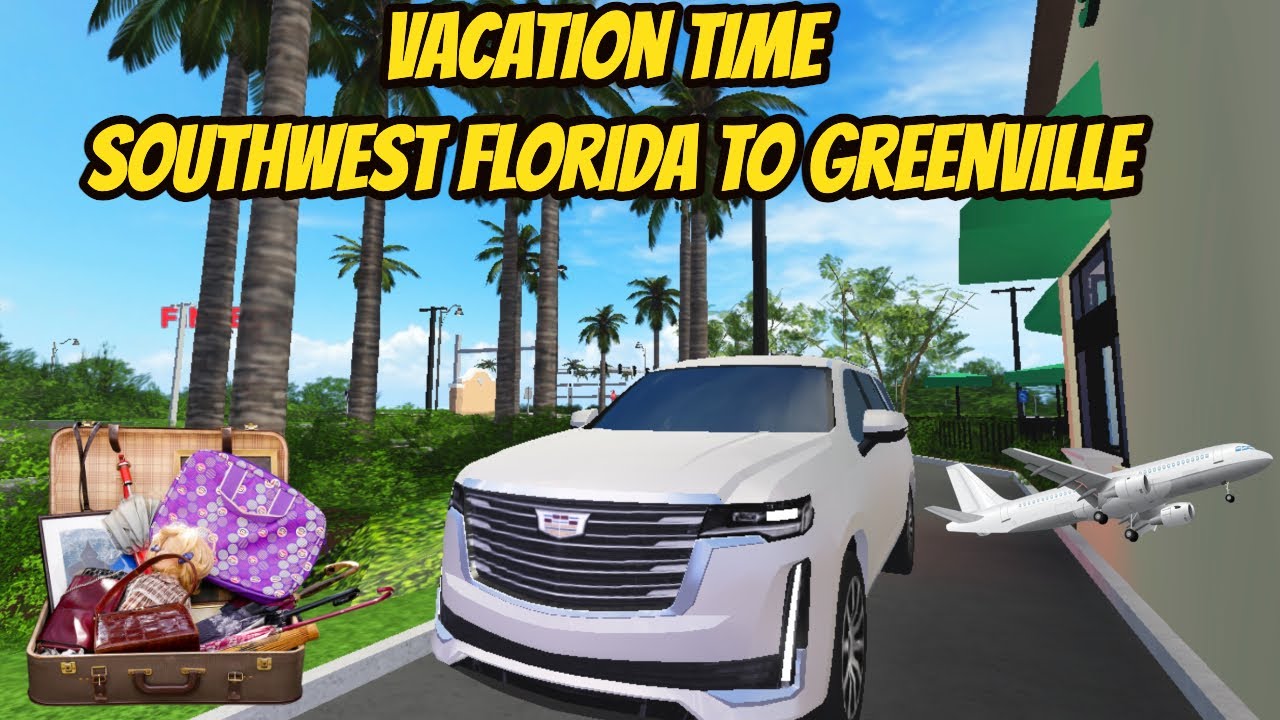 Southwest, Florida l Vacation Time Roleplay (Roblox) SWFL TO GV WISC ...