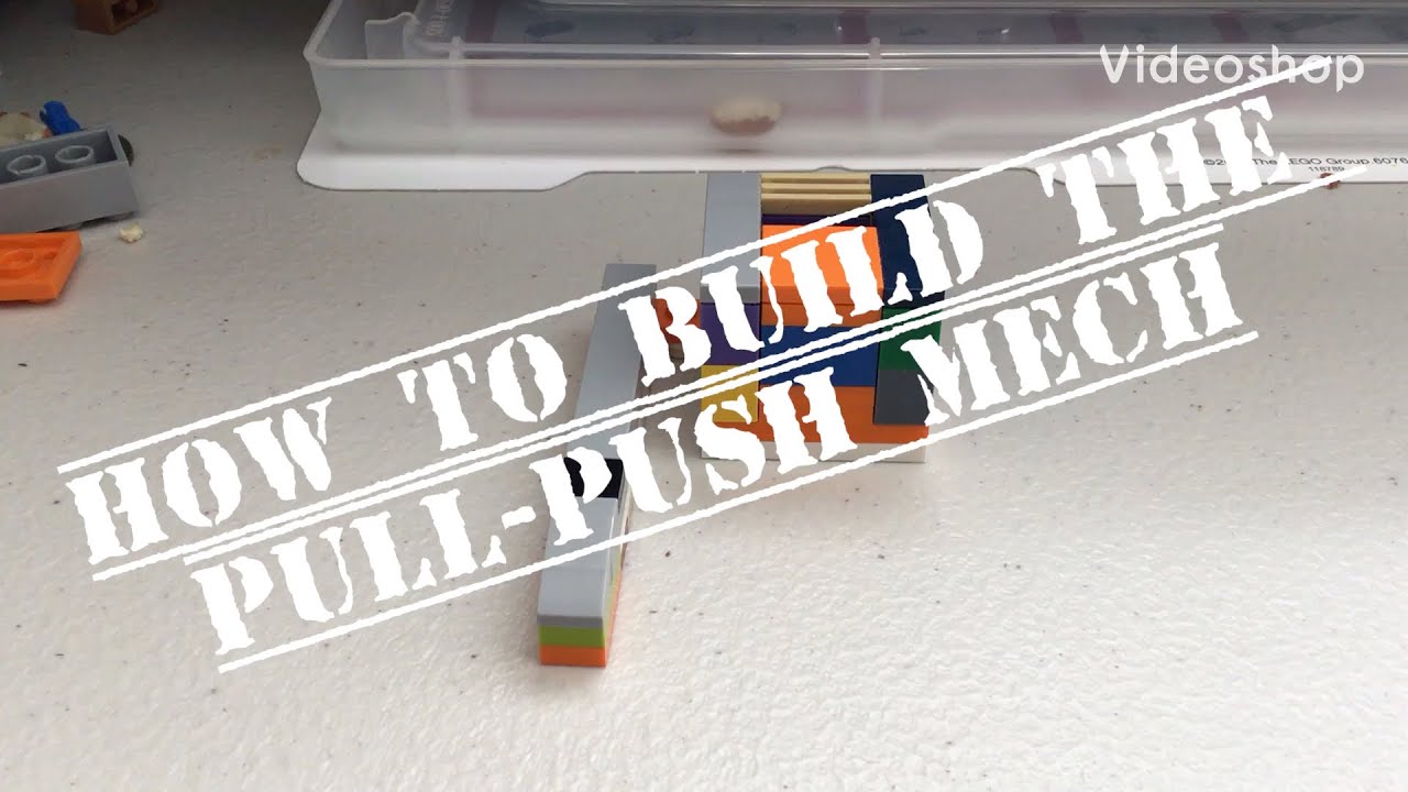 How to build the pull-push mech - YouTube